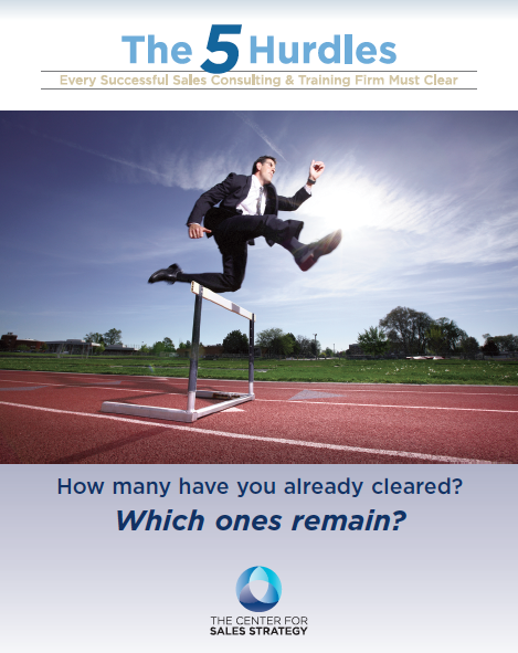 The Center for Sales Strategy - Hurdles Facing Sales Consultants