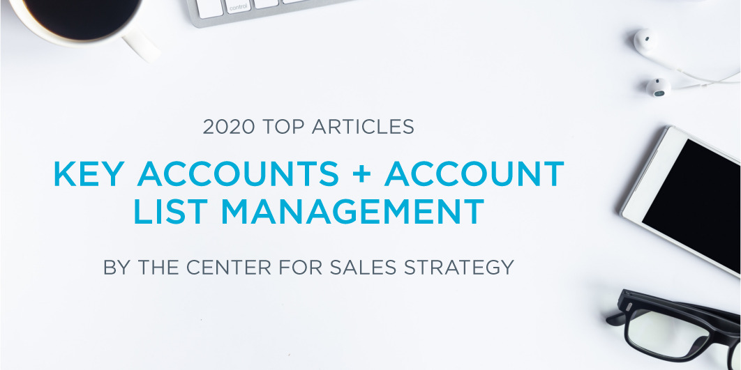 Top Articles of 2020: Key Accounts + Account List Management