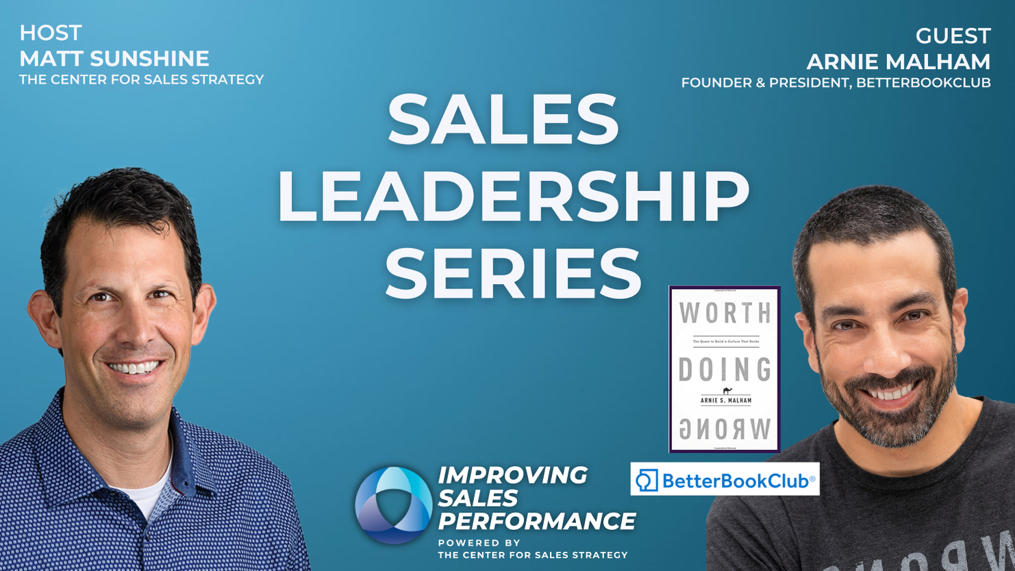 Sales Leadership Series: Arnie Malham | Founder & President, BetterBookClub